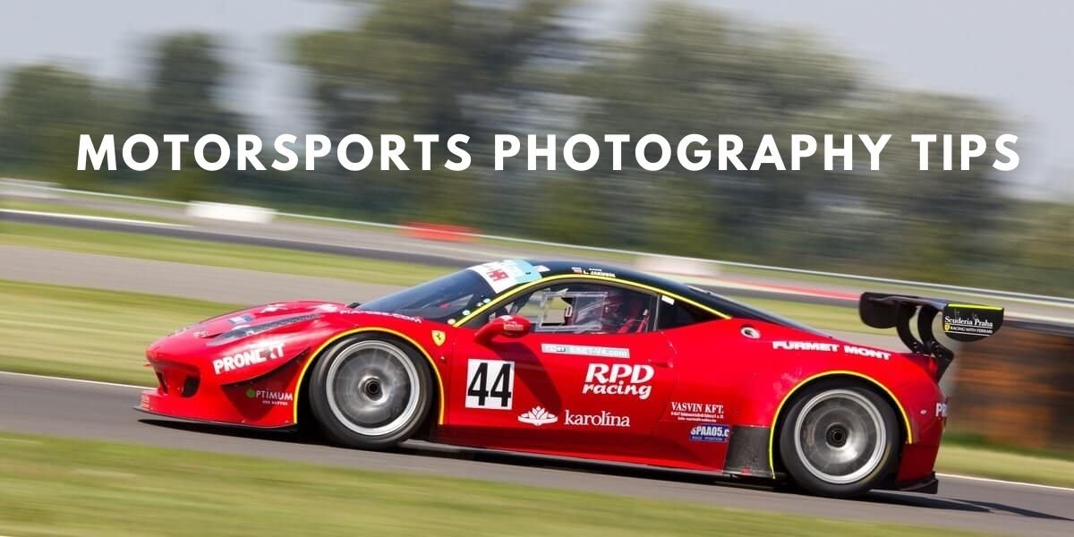Motorsports photography tips - How to shoot motorsports
