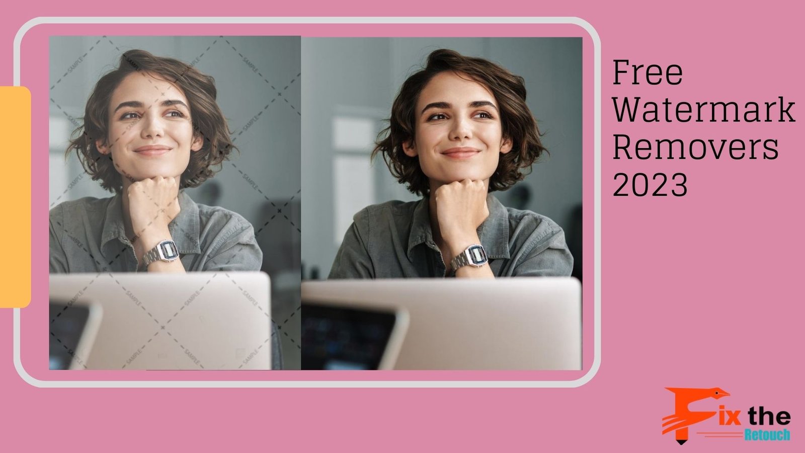 Free Watermark Removers 2023: A Comprehensive Guide-Fix The Retouch ...