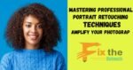 Mastering Professional Portrait Retouching Techniques: Amplify Your ...